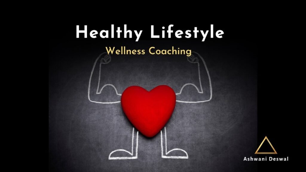 Ashwani Deswal | Best Life Coach, Wellness Coach, Mindfulness Coach