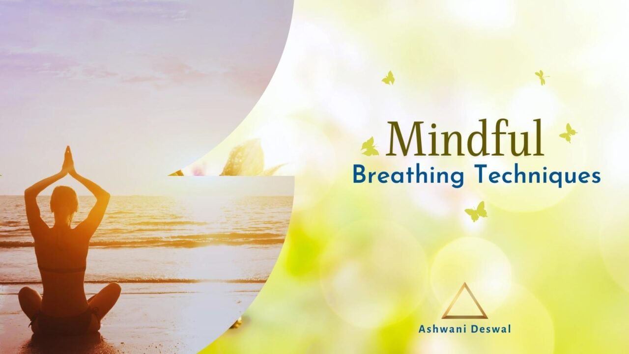 Mindful Breathing Techniques